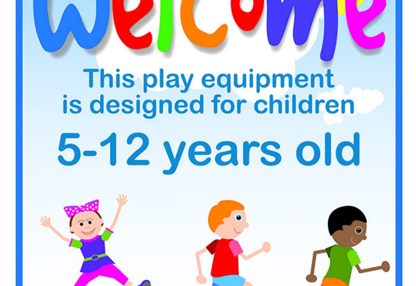 Welcome Sign (5-12 years) | UltraPlay